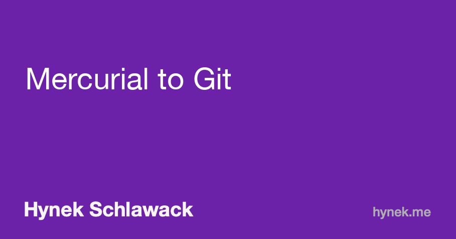 Mercurial To Git 